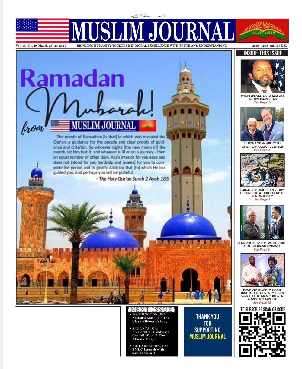 MUSLIM JOURNAL: VOL 48, NO 29, MAR 23-29, 2024 - Muslim Journal